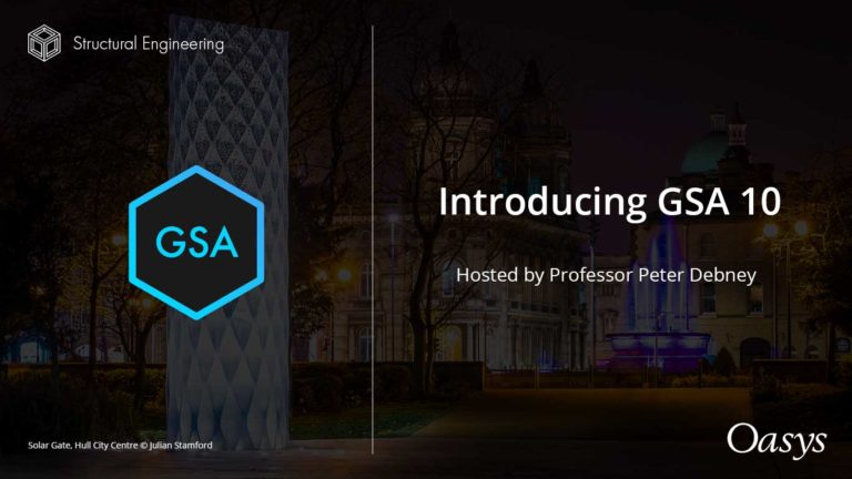 Introducing GSA 10.0 - Oasys